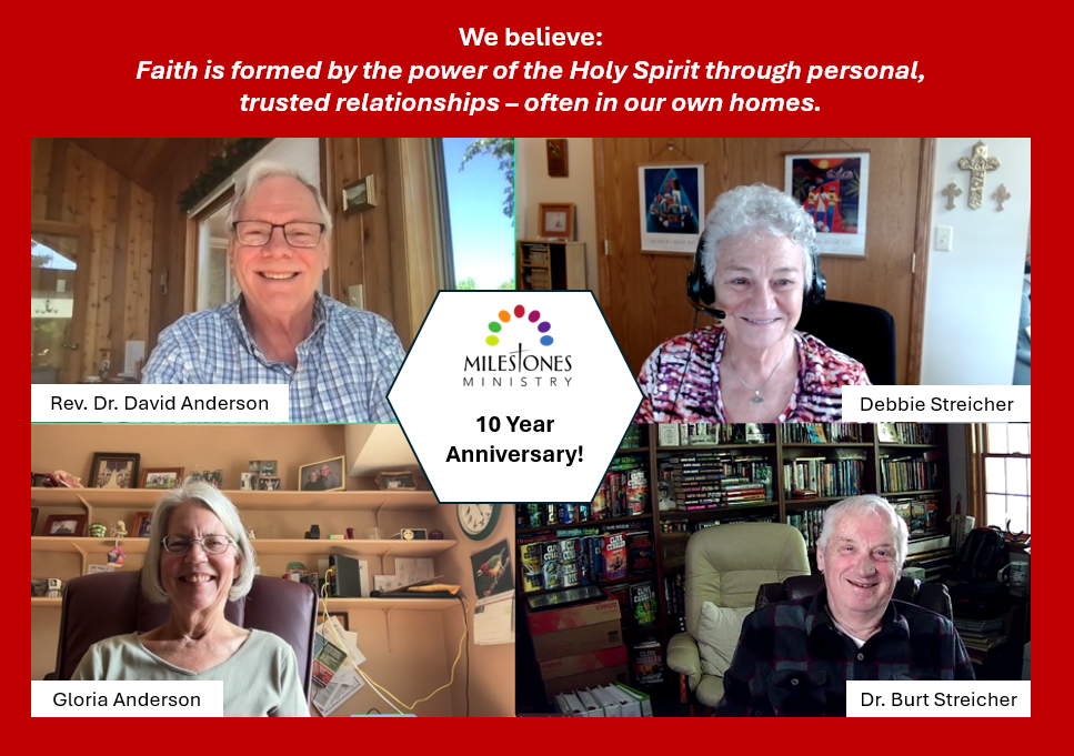 Milestones Ministry | A Vital Partnership Between Home and Congregation